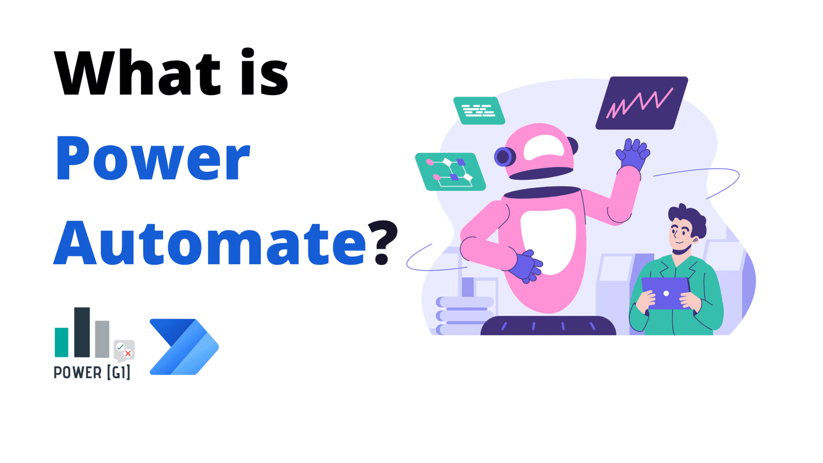 What Is Power Automate? A complete guide - Power GI