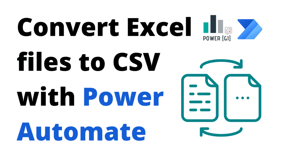 Convert Excel File To Csv Format With Power Automate Xlsx 7888